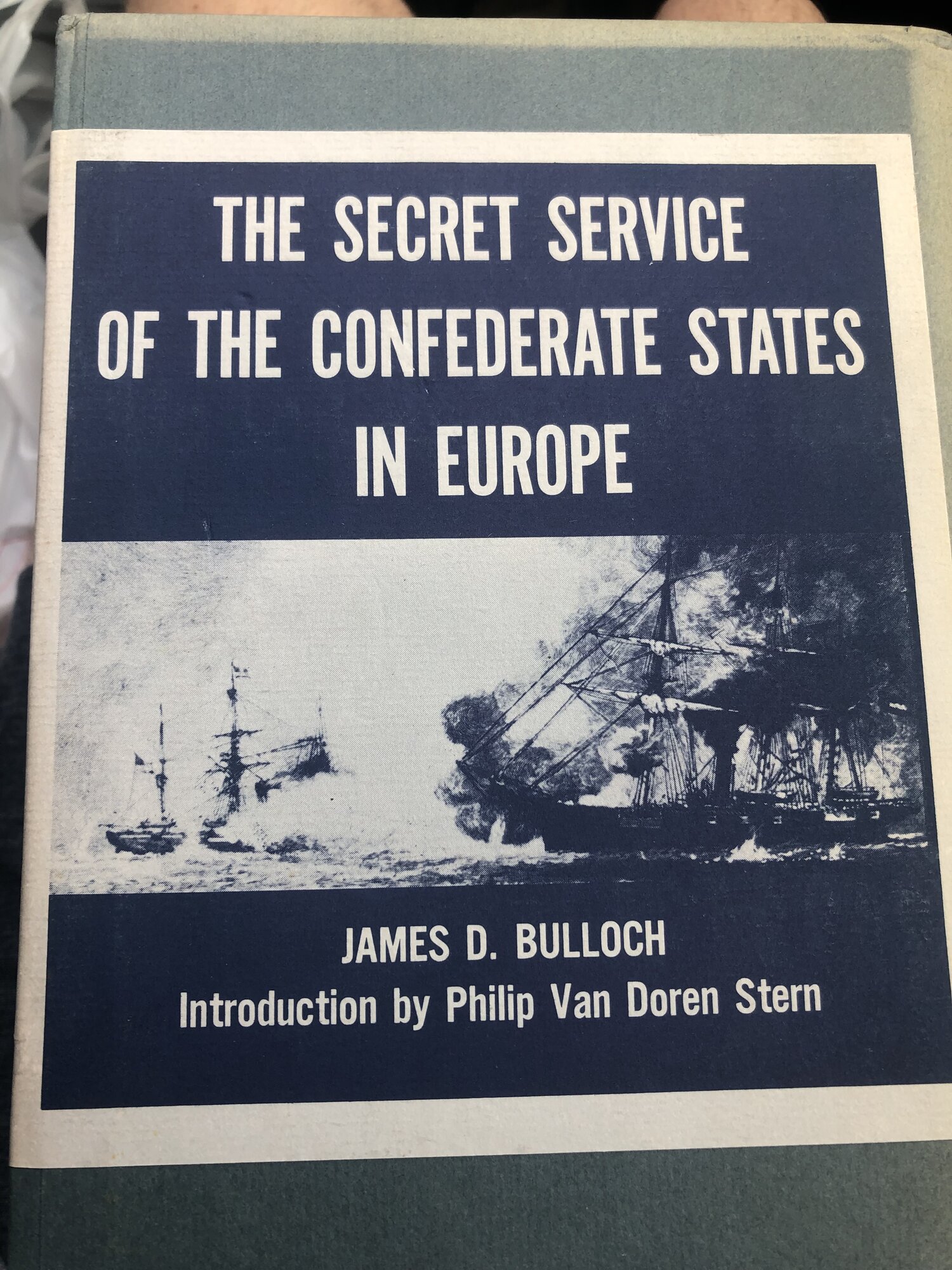 NF - A new purchase today “The Confederate Secret service in Europe ...